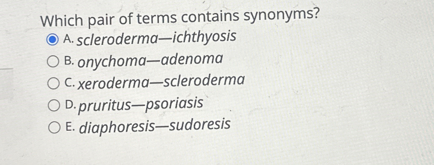 Solved Which pair of terms contains synonyms?A. | Chegg.com