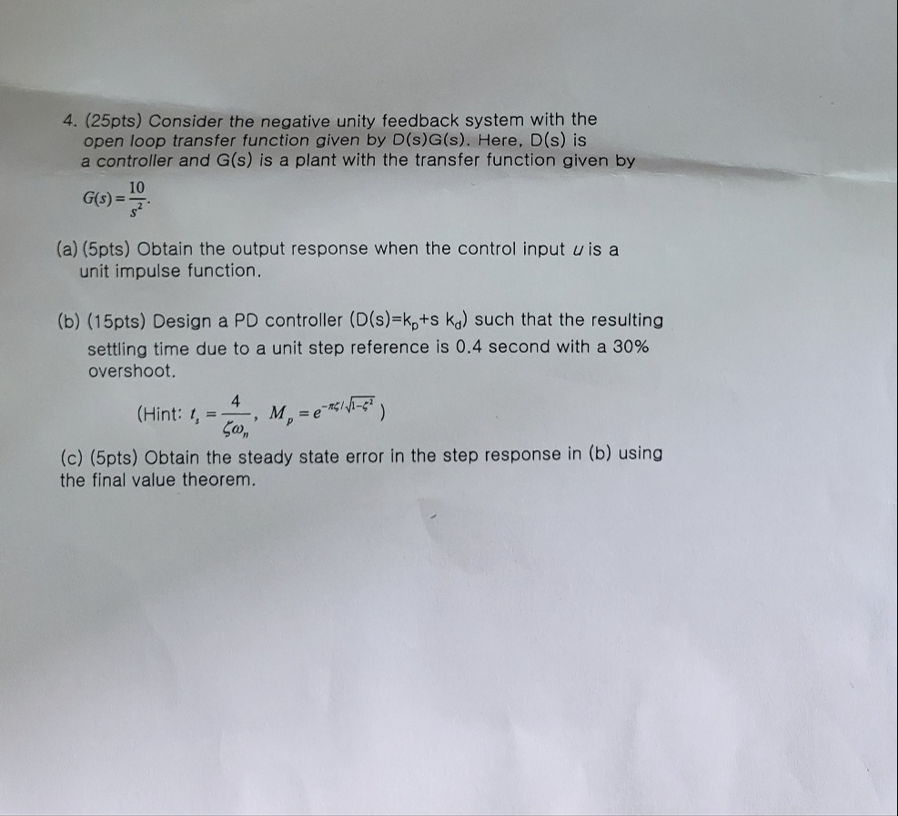 Solved (25pts) ﻿Consider the following closed loop system | Chegg.com