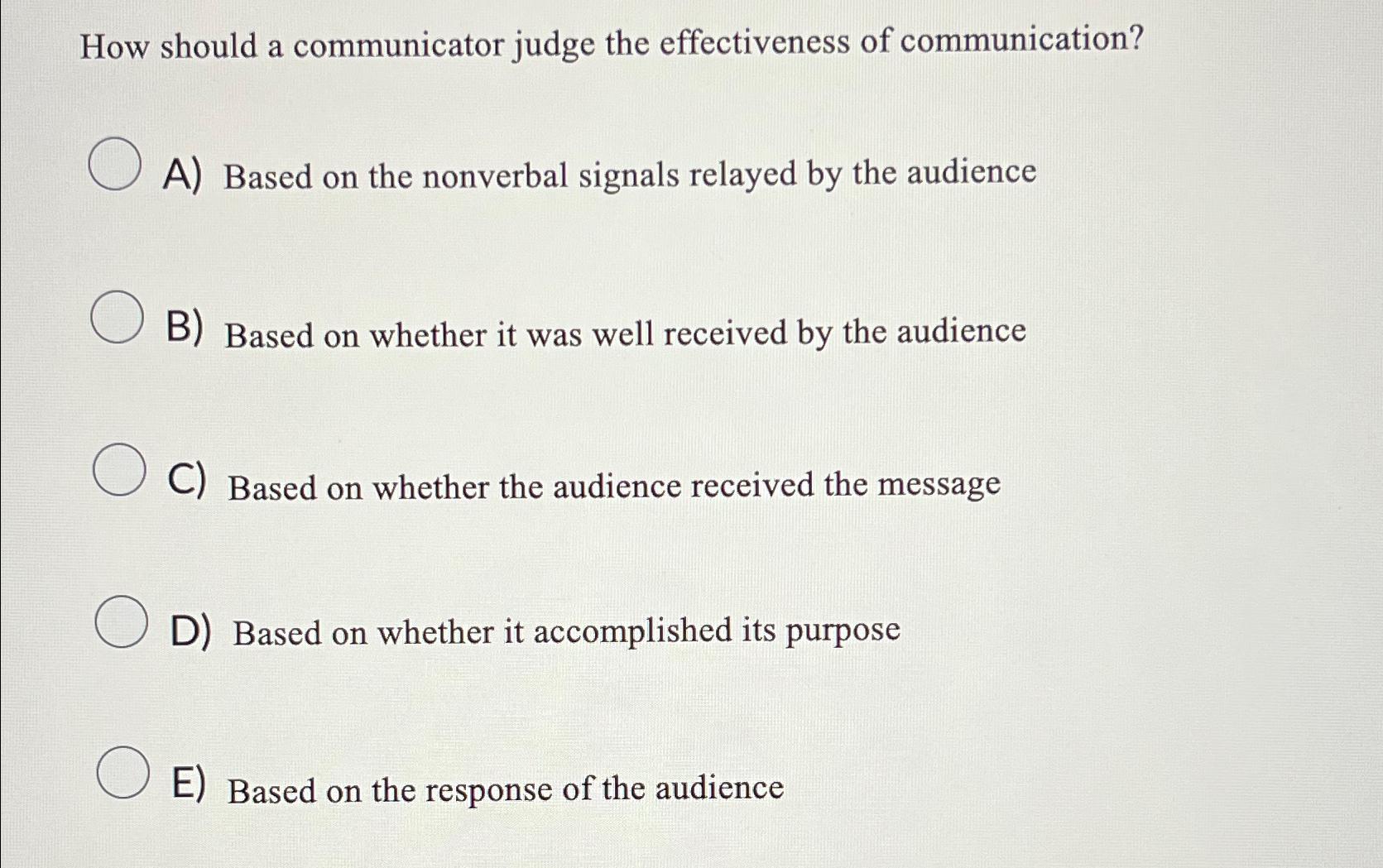 Solved How should a communicator judge the effectiveness of | Chegg.com