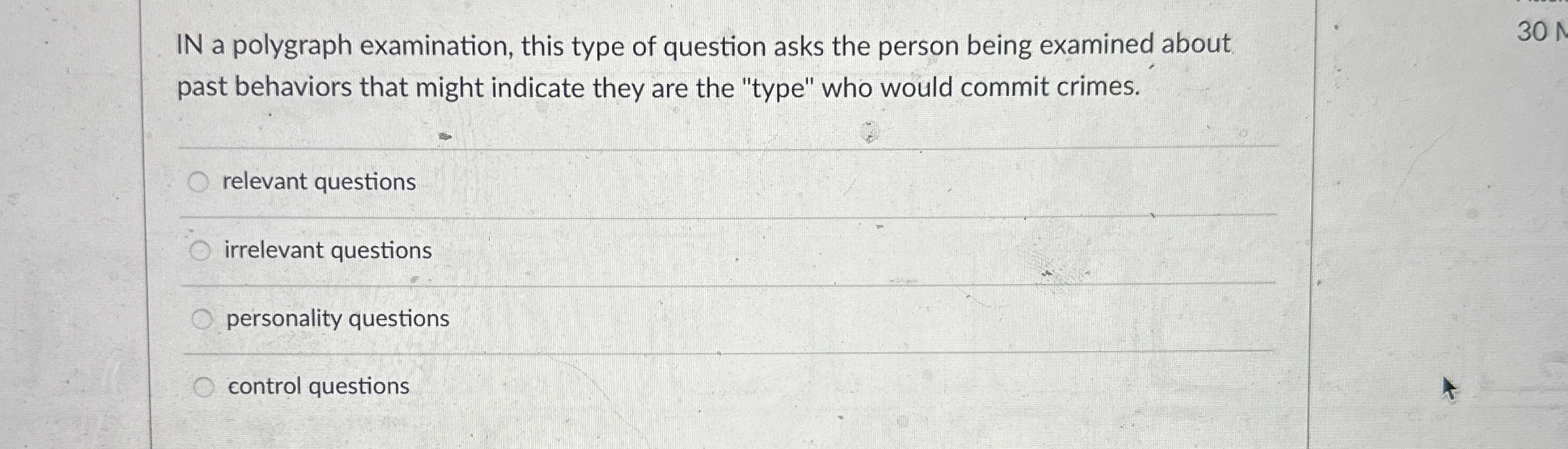 Solved IN a polygraph examination, this type of question | Chegg.com Solved IN a polygraph examination, this type of question | Chegg.com