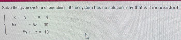 Solved Solve the given system of equations. If the system | Chegg.com