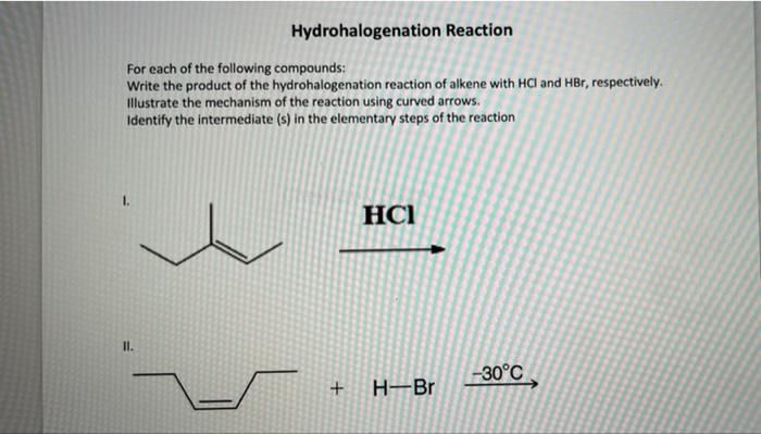 Solved Hydrohalogenation Reaction For each of the following | Chegg.com