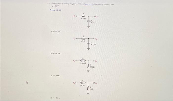 Solved 3. Determine the output voltage (Vout) of each filter | Chegg.com