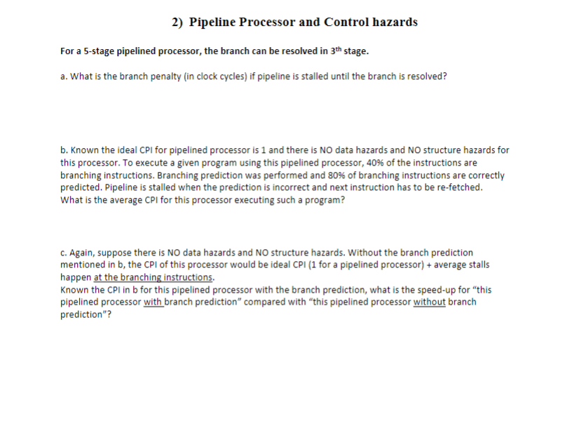Solved 2) ﻿Pipeline Processor and Control hazardsFor a | Chegg.com