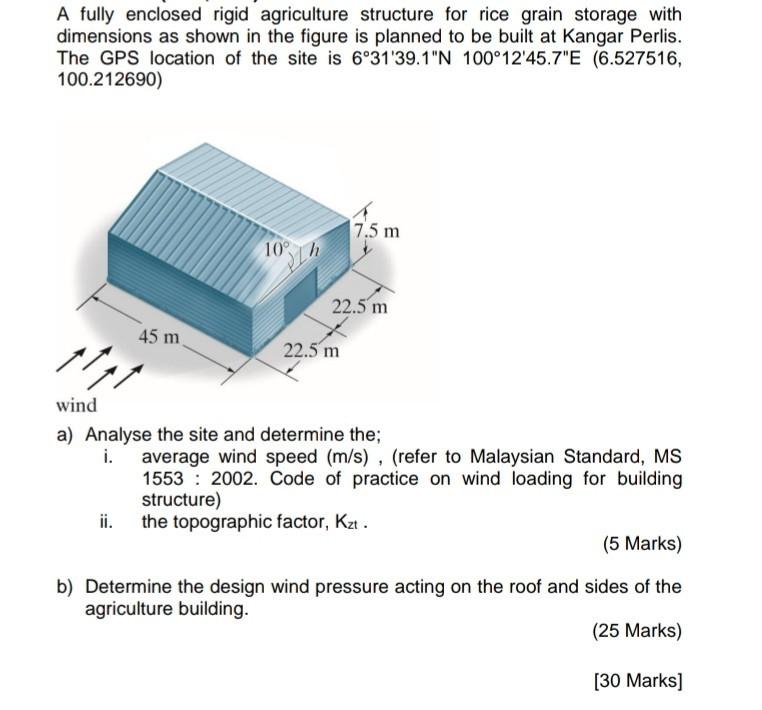Solved A fully enclosed rigid agriculture structure for rice | Chegg.com