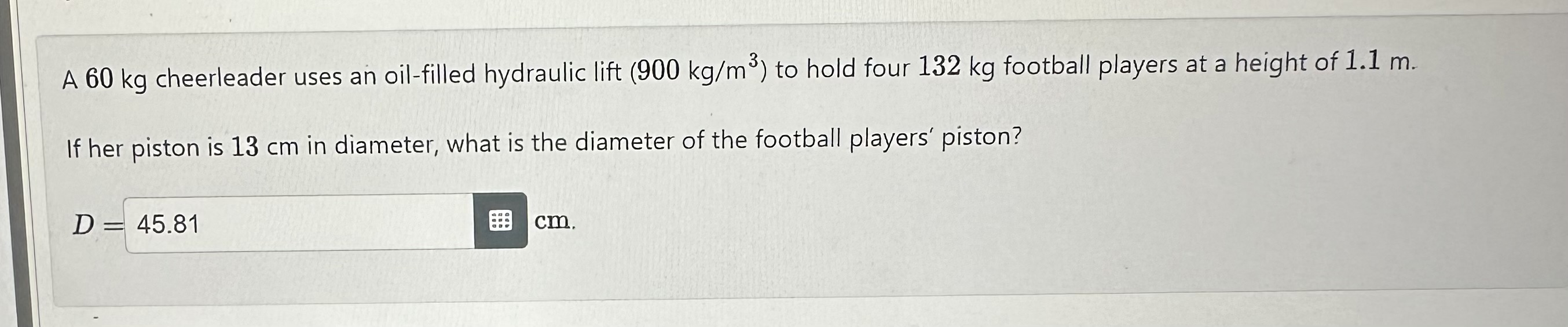 Solved A 60kg ﻿cheerleader uses an oil-filled hydraulic lift | Chegg.com