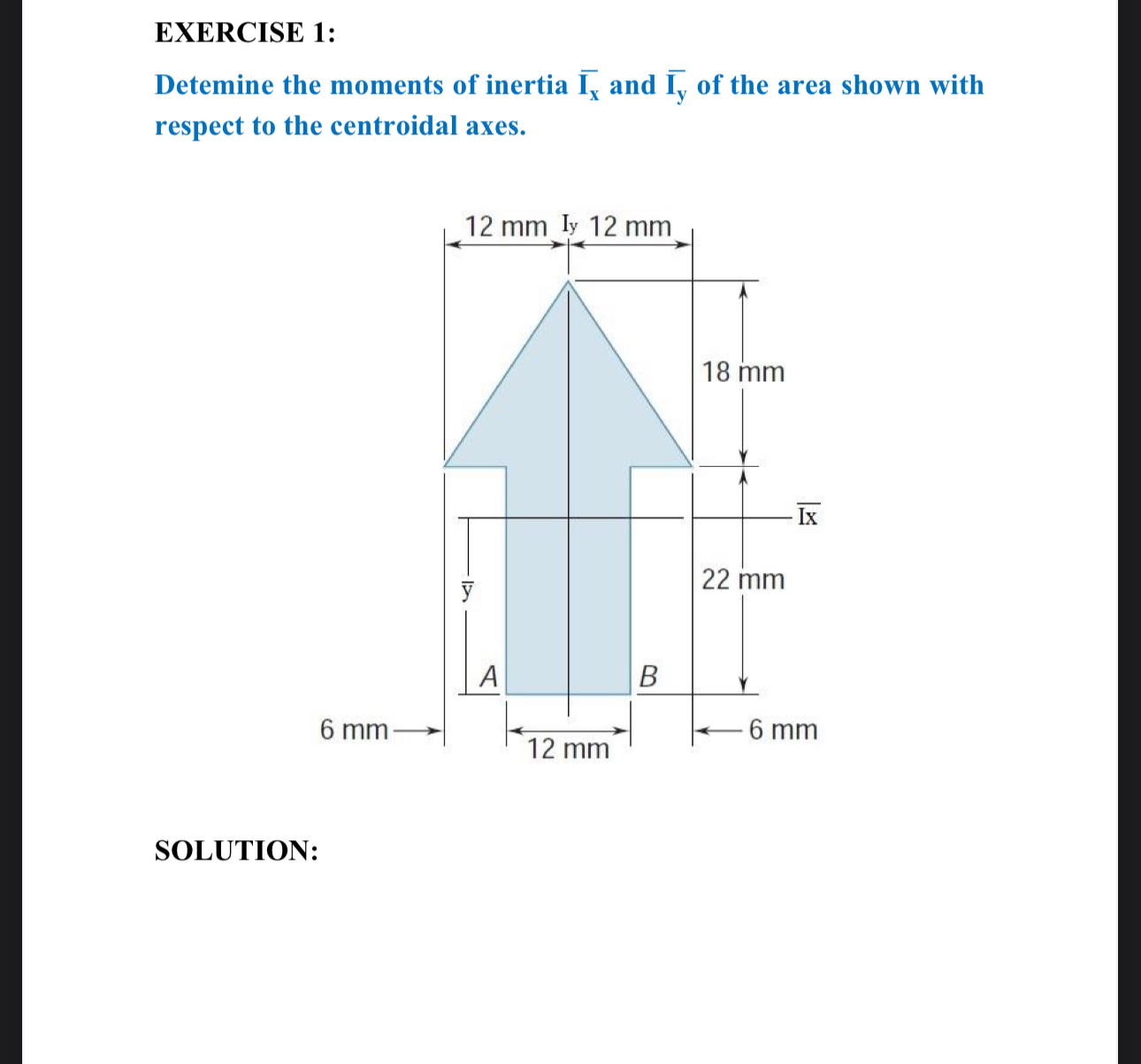 Solved EXERCISE 1:Detemine the moments of inertia ?bar (I)x | Chegg.com
