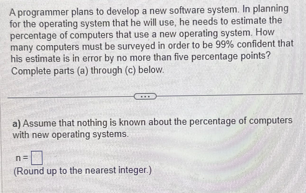 Solved A programmer plans to develop a new software system. | Chegg.com