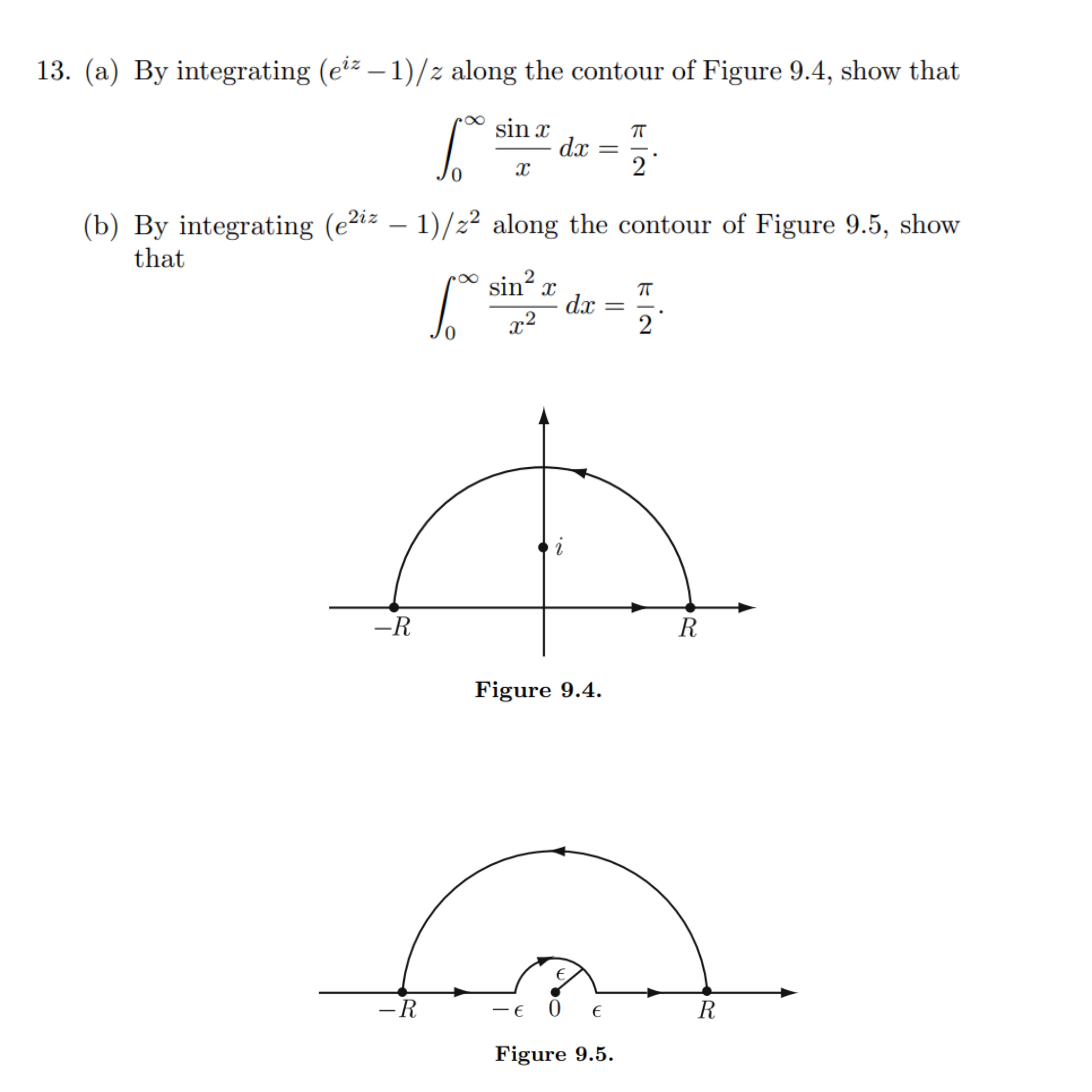 Solved (a) ﻿By integrating eiz-1z ﻿along the contour of | Chegg.com