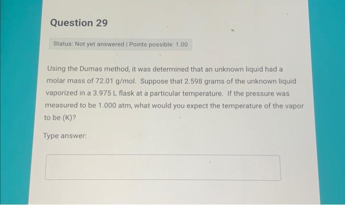 Solved Using the Dumas method, it was determined that an | Chegg.com