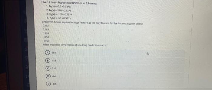 Solved Gwen 4 linear hypothesis functions as following: 1. | Chegg.com