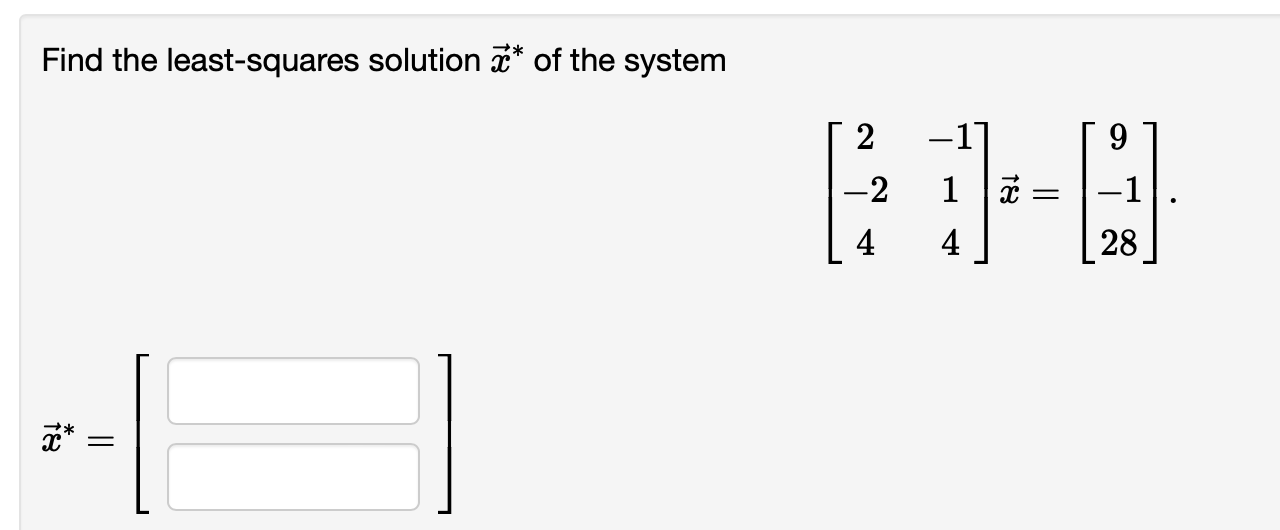 Find the least-squares solution vec(x)** ﻿of the | Chegg.com