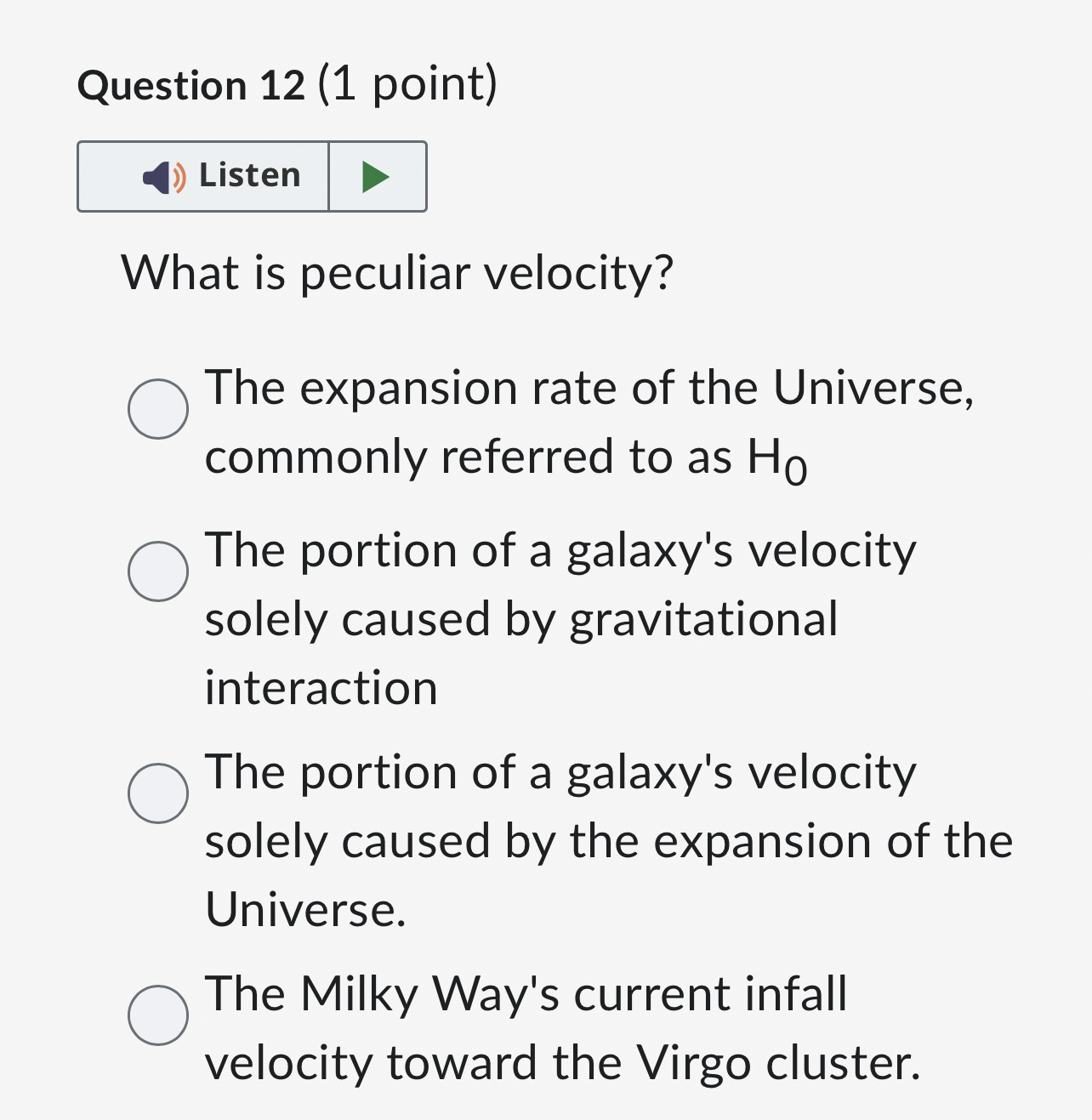 Solved Question 12 (1 ﻿point)What is peculiar velocity?The | Chegg.com