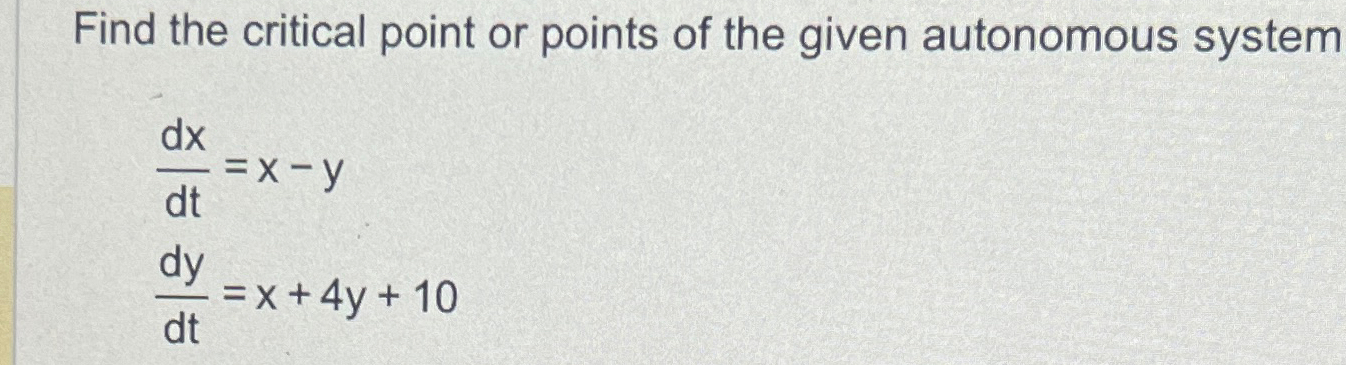 Solved Find the critical point or points of the given | Chegg.com