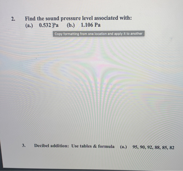 Solved 2. Find the sound pressure level associated with: | Chegg.com