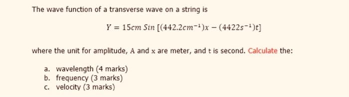 Solved The wave function of a transverse wave on a string is | Chegg.com