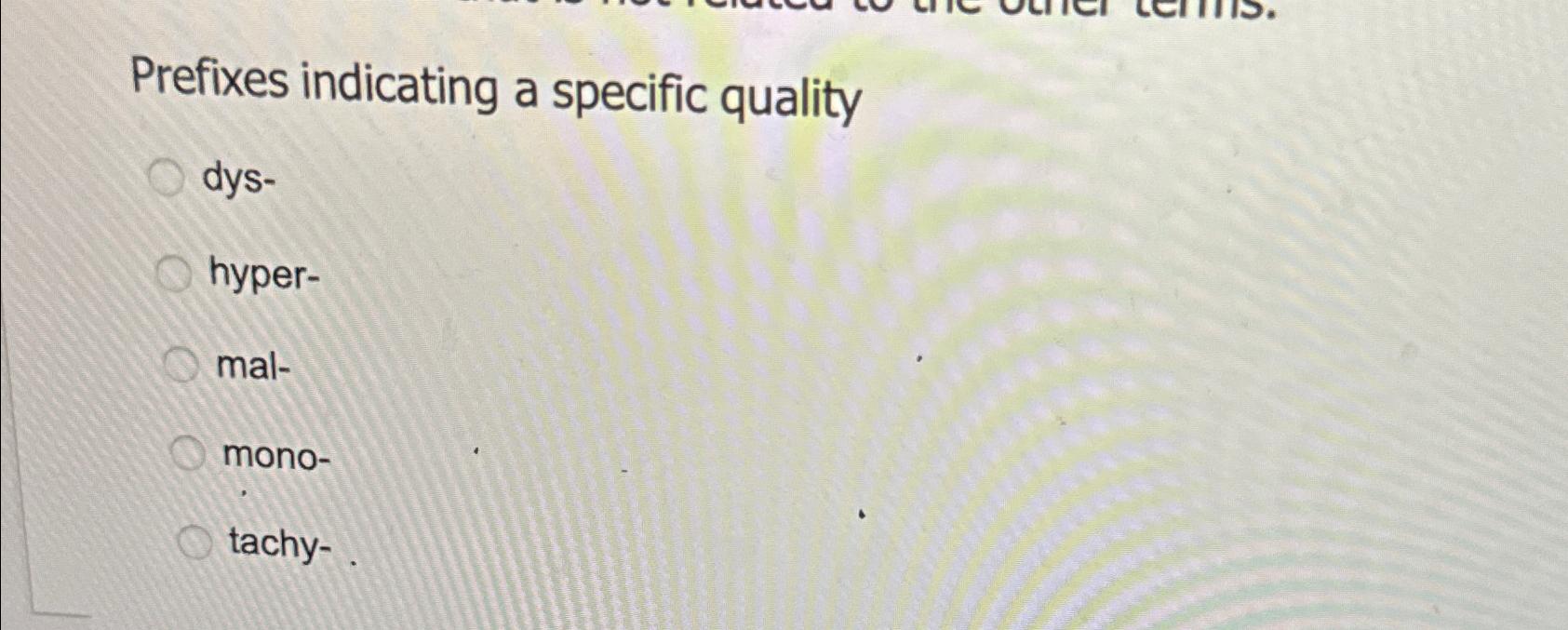 Solved Prefixes indicating a specific | Chegg.com