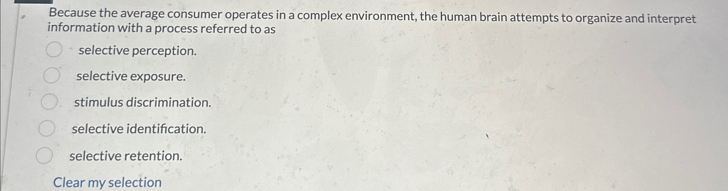 Solved Because the average consumer operates in a complex | Chegg.com