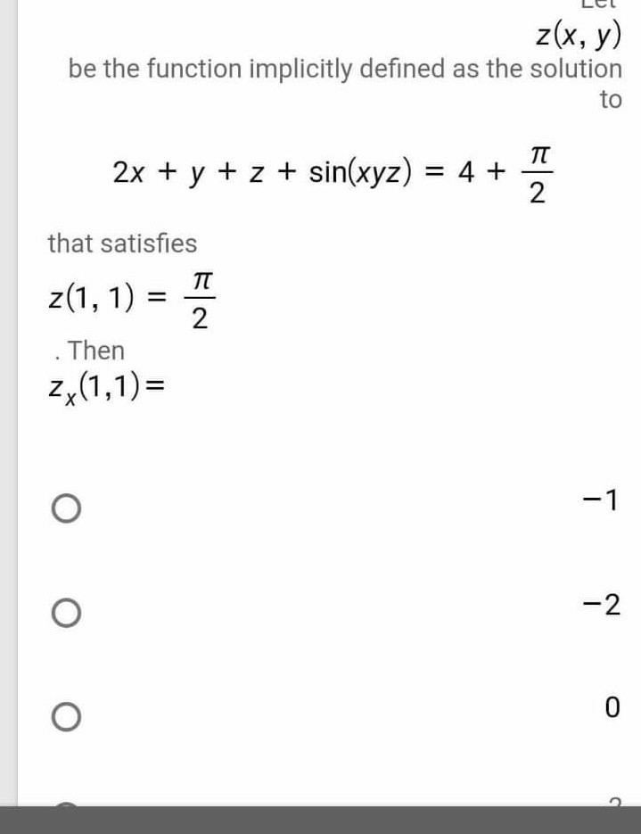Solved z(x, y) be the function implicitly defined as the | Chegg.com