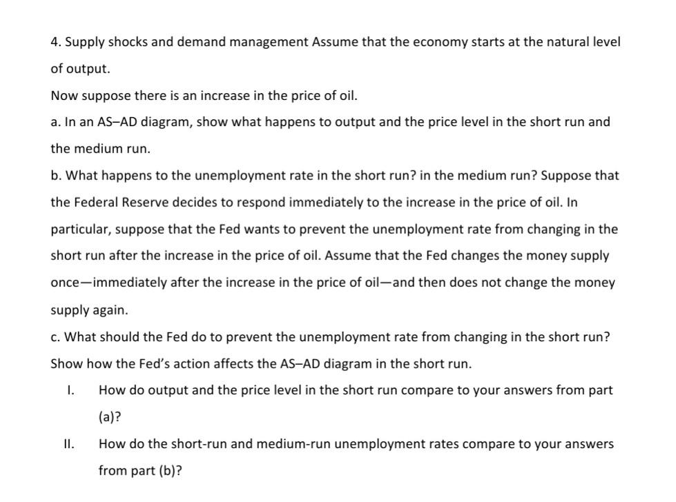 Solved 4. Supply shocks and demand management Assume that | Chegg.com