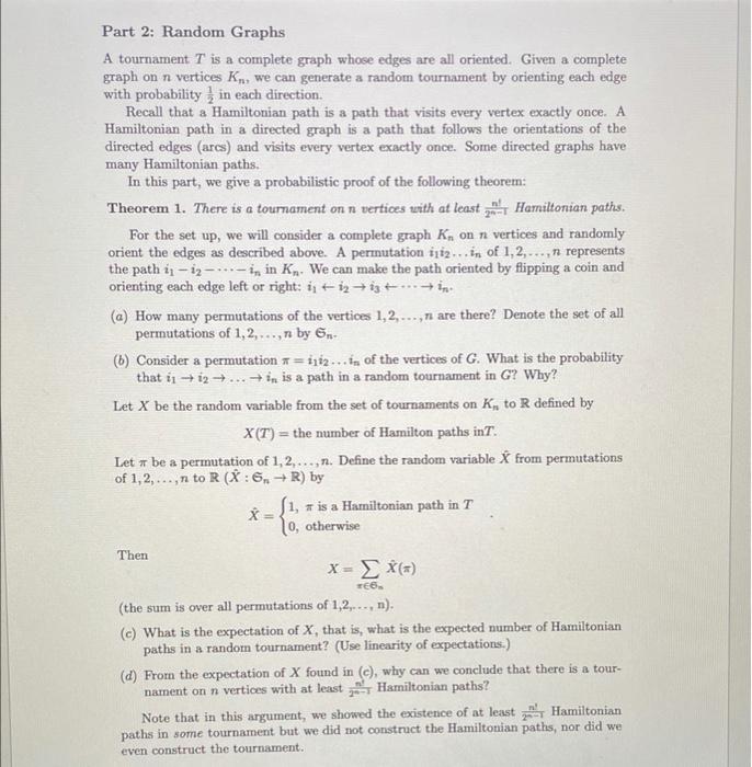 Solved Part 2: Random Graphs A tournament T is a complete | Chegg.com