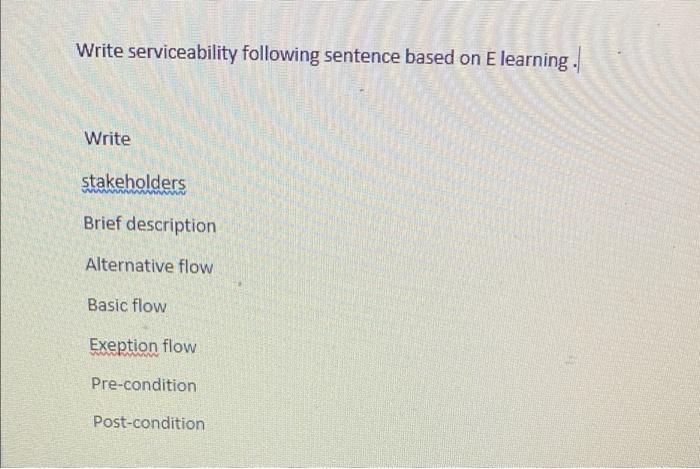 Solved Write serviceability following sentence based on E | Chegg.com
