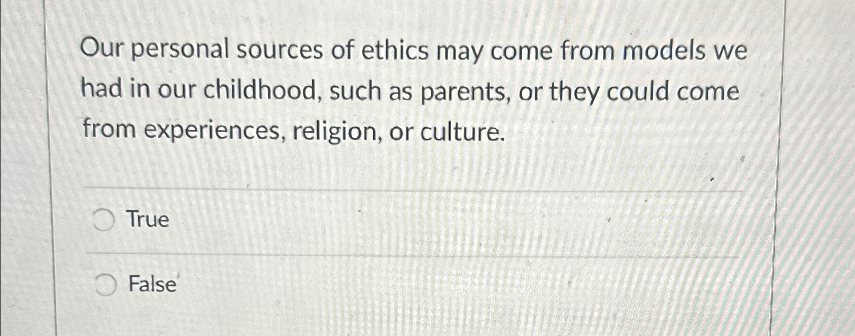 Solved Our personal sources of ethics may come from models | Chegg.com