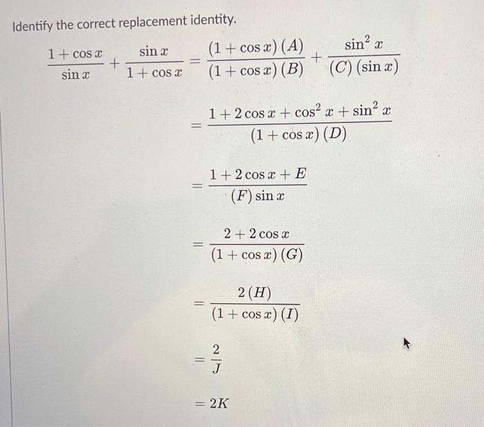 Solved Identify the correct replacement identity. | Chegg.com