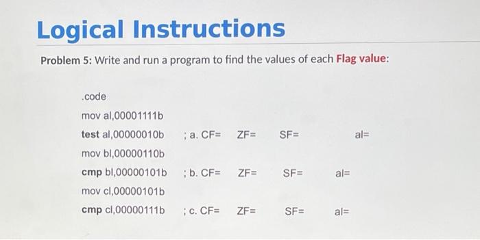 Solved Logical Instructions Problem 5: Write and run a | Chegg.com