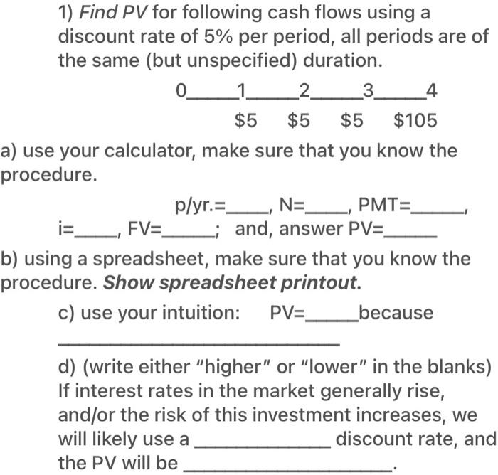 Solved 1) Find PV for following cash flows using a discount | Chegg.com