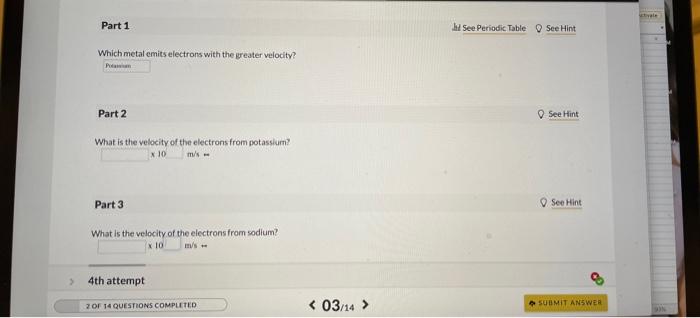 Solved Which metal emits electrons with the greater | Chegg.com
