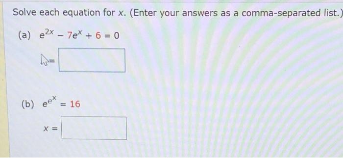 Solved Solve each equation for x. (Enter your answers as a | Chegg.com