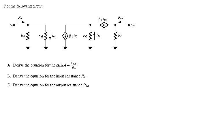 Solved For the following circuit: Derive the equation for | Chegg.com Solved For the following circuit: Derive the equation for | Chegg.com