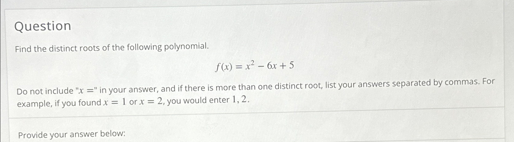 Solved QuestionFind the distinct roots of the following | Chegg.com
