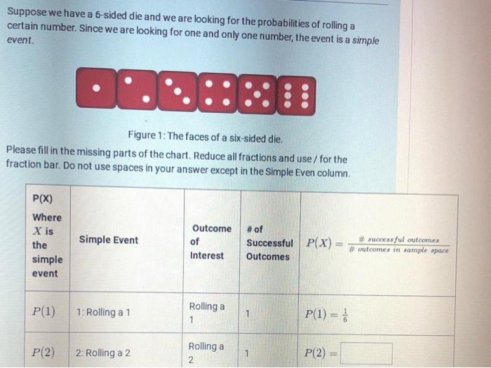 Solved Suppose we have a 6-sided die and we are looking for | Chegg.com