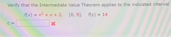 Solved Verify that the Intermediate f(x) = x² + x + 2, X C = | Chegg.com