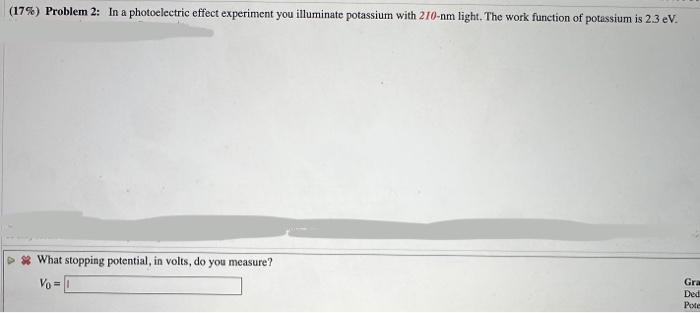 Solved (17\%) Problem 2: In a photoelectric effect | Chegg.com