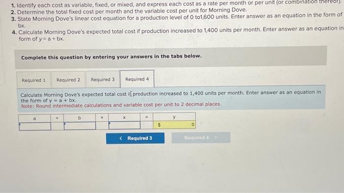 Solved 1. Identify each cost as variable, fixed, or mixed, | Chegg.com