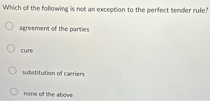 Solved Which of the following is not an exception to the | Chegg.com