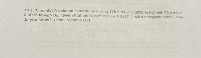 Solved 10.) (6 points) A solution is made by mixing 175.0 mL | Chegg.com