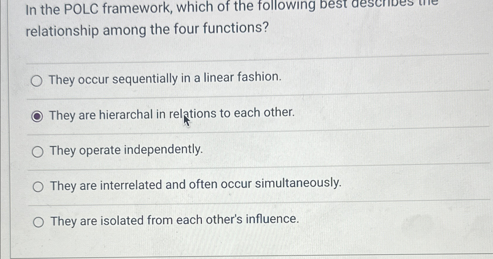 Solved In the POLC framework, which of the following best | Chegg.com