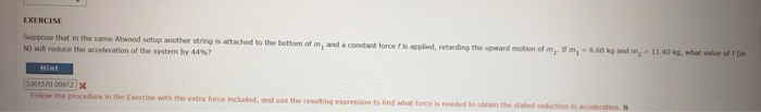Solved EXERCISE Suppose that in the same Atwood setup | Chegg.com