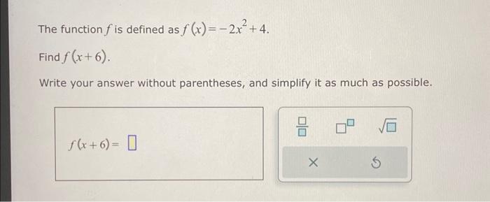 Solved The function f is defined as f(x)=−2x2+4. Find | Chegg.com