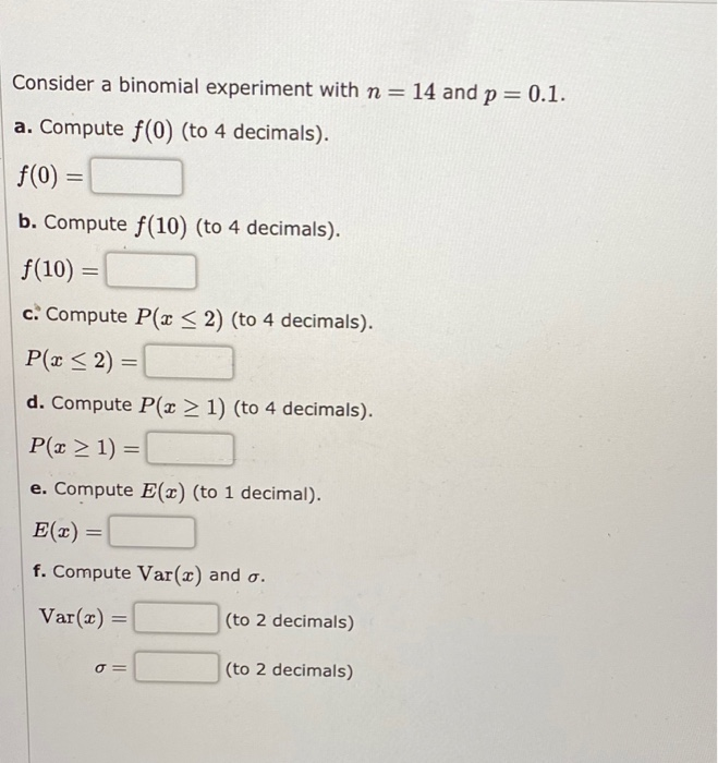 Solved Consider a binomial experiment with n= 14 and p = | Chegg.com