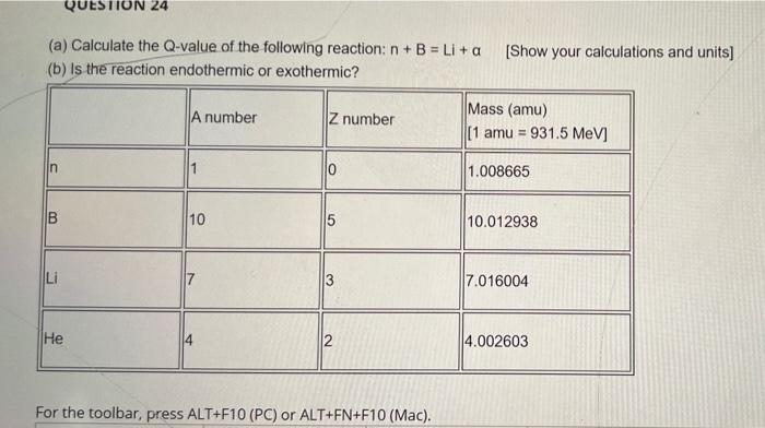 Solved QUESTION 24 (a) Calculate the Q-value of the | Chegg.com