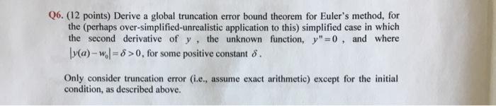 Q6. (12 points) Derive a global truncation error | Chegg.com