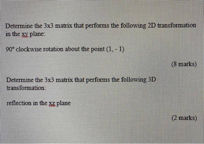 Solved Determine the 3x3 matrix that performs the following | Chegg.com