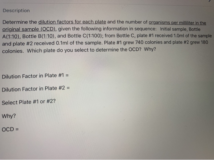 Solved Description Determine the dilution factors for each | Chegg.com