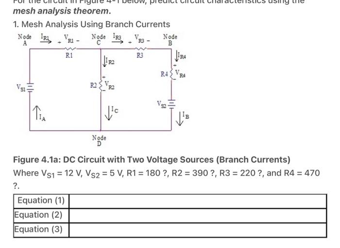 Solved mesh analysis theorem. 1. Mesh Analysis Using Branch | Chegg.com