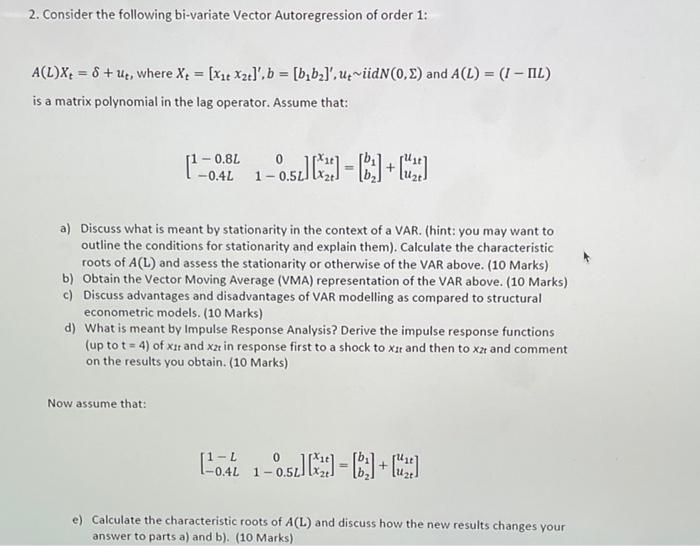 Solved 2 Consider The Following Bi Variate Vector 